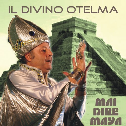 Amazon.com: Mai dire Maya : Il Divino Otelma: Digital Music
