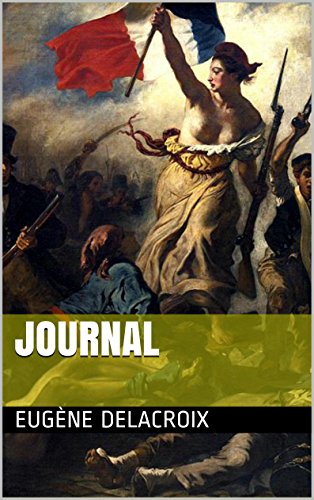 Amazon.com: Journal (French Edition) eBook : Delacroix, Eugène: Kindle ...