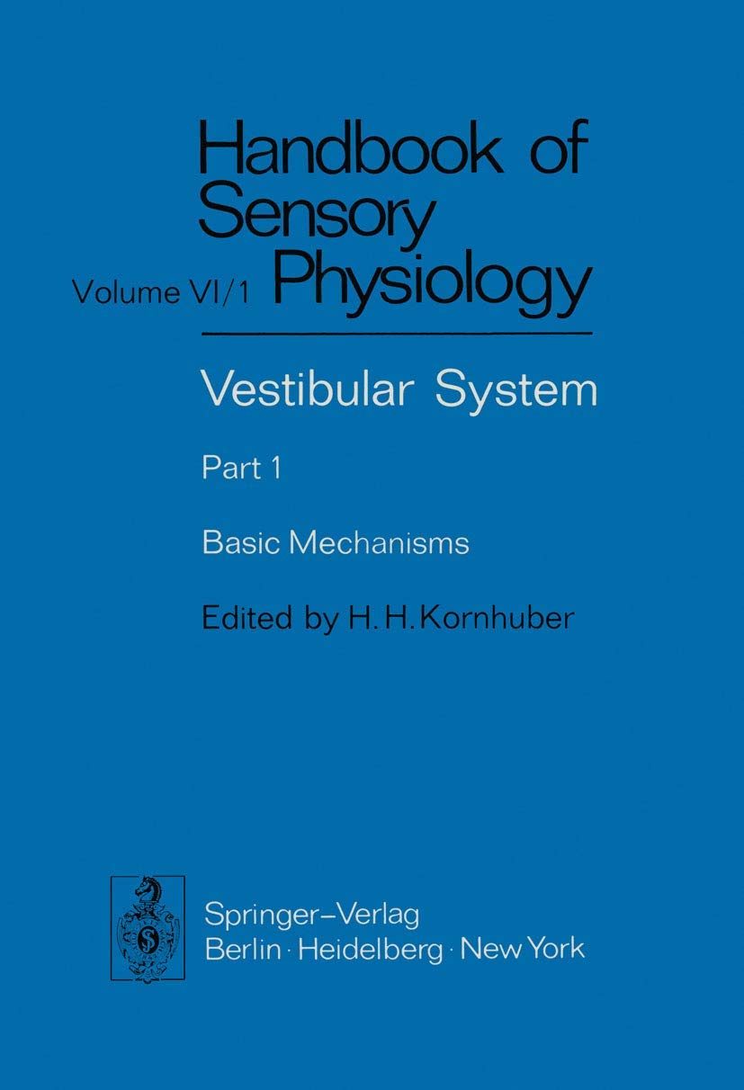 Vestibular System Part 1: Basic Mechanisms : Kornhuber, H.H.: Amazon.ca ...