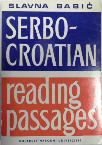 Serbo Croatian Reading Passages. with comments, exercises, vocabulary ...