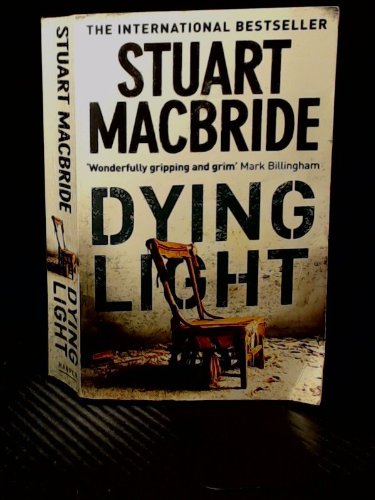 Dying Light: Macbride, Stuart: 9780007855605: Amazon.com: Books