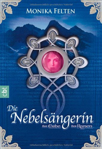 Das Erbe der Runen 01. Die Nebelsängerin : Felten, Monika: Amazon.de ...