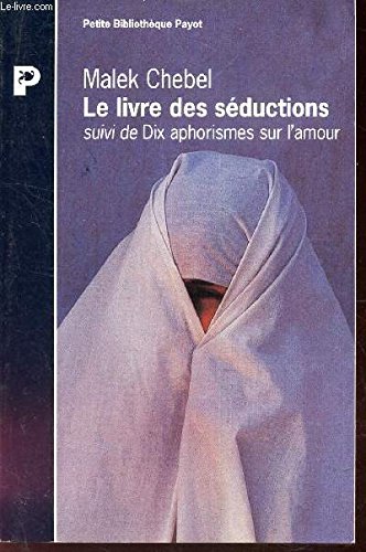 Amazon.fr - LIVRE DES SEDUCTIONS - Chebel, Malek - Livres