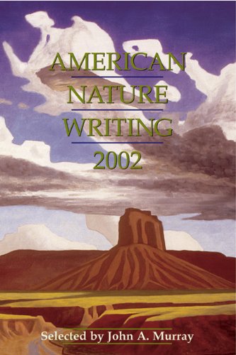 American Nature Writing, 2002: Murray, John A.: 9781555913151: Amazon ...