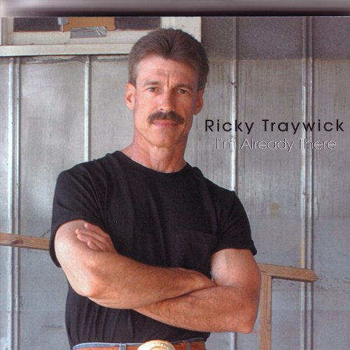 Amazon.co.jp: I'm Already There : Ricky Traywick: Digital Music