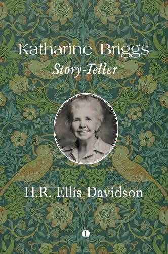 Katharine Briggs: Story-Teller: Amazon.co.uk: Davidson, Hilda R. Ellis ...