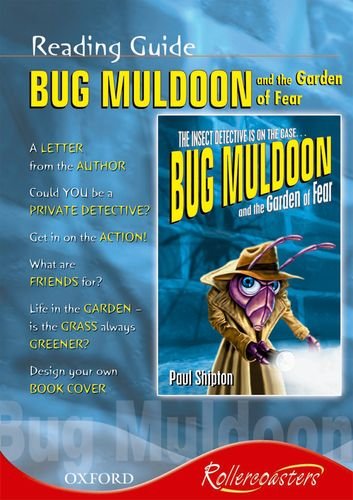 Bug Muldoon and the Garden of Fear: Reading Guide (Rollercoasters ...