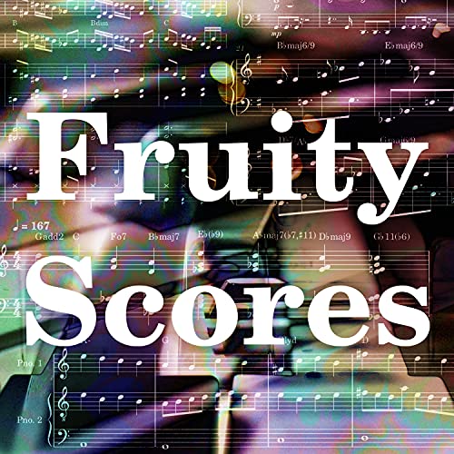 Écouter Fruity Scores par Andrew Magnuson sur Amazon Music Unlimited