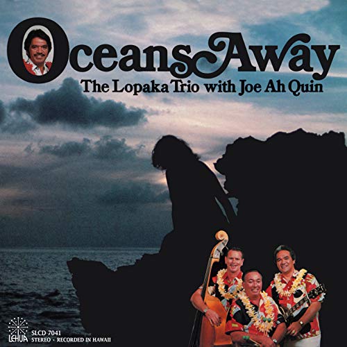 Amazon MusicでThe Lopaka Trio & Joe Ah QuinのOceans Awayを再生する
