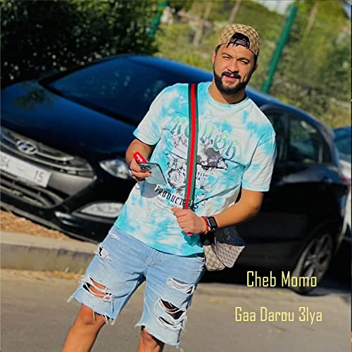 Play Gaa Darou 3lya by Cheb Momo on Amazon Music Unlimited
