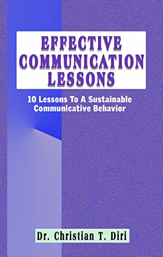 EFFECTIVE COMMUNICATION LESSONS: 10 Lessons To A Sustainable ...