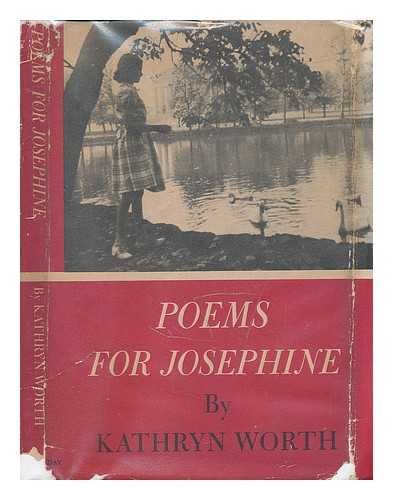 Poems for Josephine: Amazon.co.uk: Worth, Kathryn: Books