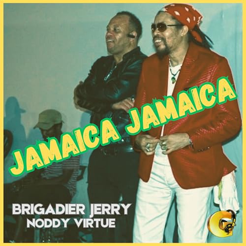 Play Jamaica Jamaica by Brigadier Jerry & Noddy Virtue on Amazon Music ...
