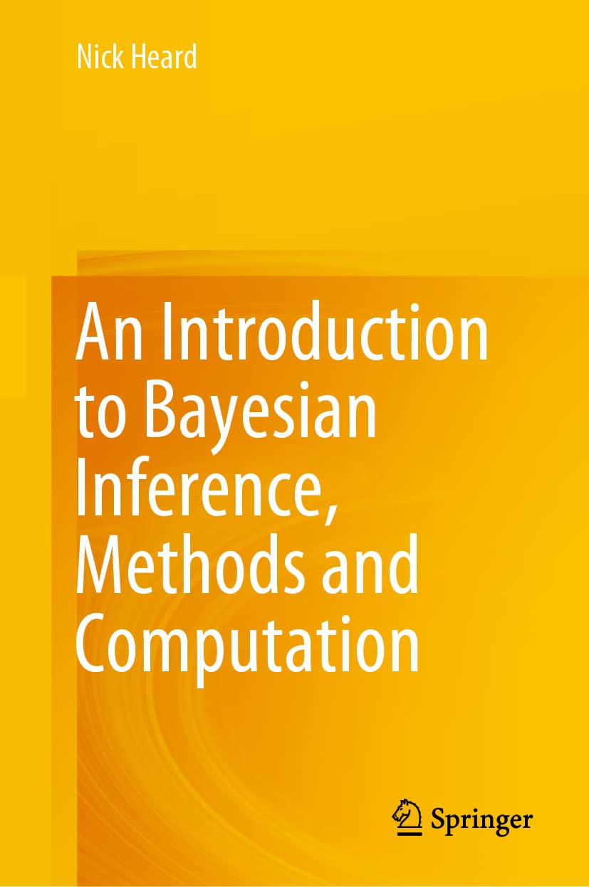 Amazon.com: An Introduction to Bayesian Inference, Methods and Computation: 9783030828073: Heard ...