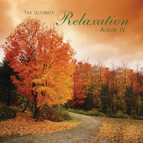 Amazon.com: The Ultimate Relaxation Album IV : VARIOUS ARTISTS: Digital ...
