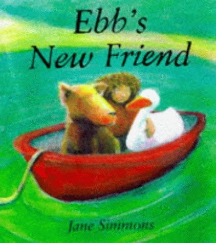 Ebb's New Friend: Simmons, Jane: 9781860395253: Amazon.com: Books