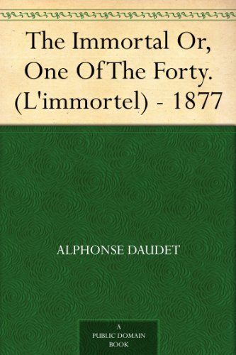 Amazon.com: The Immortal Or, One Of The Forty. (L'immortel) - 1877 ...