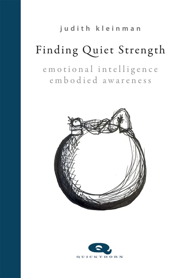 Amazon | Finding Quiet Strength: Emotional intelligence, embodied awareness (English Edition ...