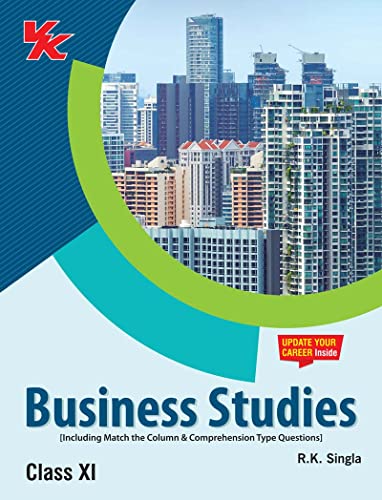 Business Studies (By- RK Singla) CBSE Class 11 Book (For 2023 Exam ...