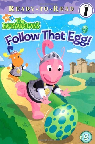 Follow That Egg! (Ready-To-Read Backyardigans - Level 1) (2008-01-08 ...