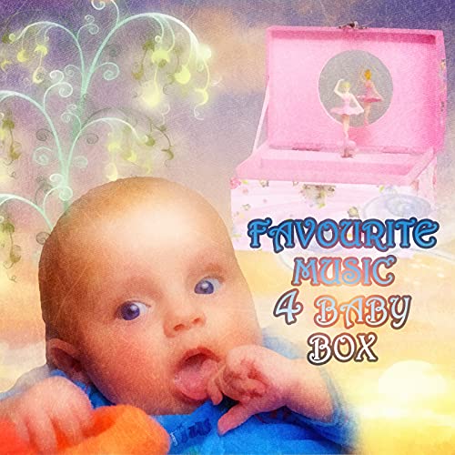 Play Favourite Music 4 Baby Box – Music for Kids & Children, Enjoy with ...