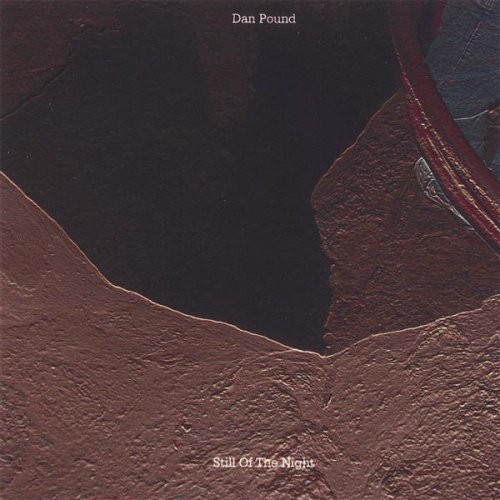 Pound, Dan - Still of the Night - Amazon.com Music