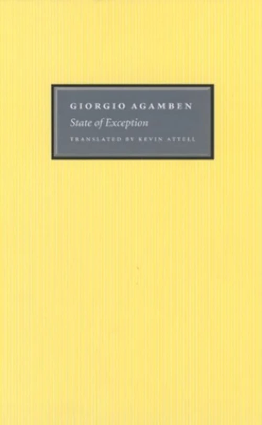 State of Exception: Agamben, Giorgio, Attell, Kevin: 9780226009254 ...