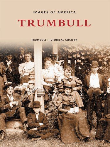 Trumbull (Images of America) eBook : Trumbull Historical Society ...