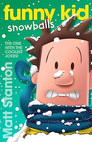 Funny Kid Snowballs (Funny Kid, #12): The hilarious, laugh-out-loud ...