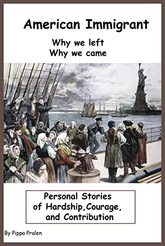 American Immigrant: Why We Left, Why We Came - Kindle edition by Pralen ...