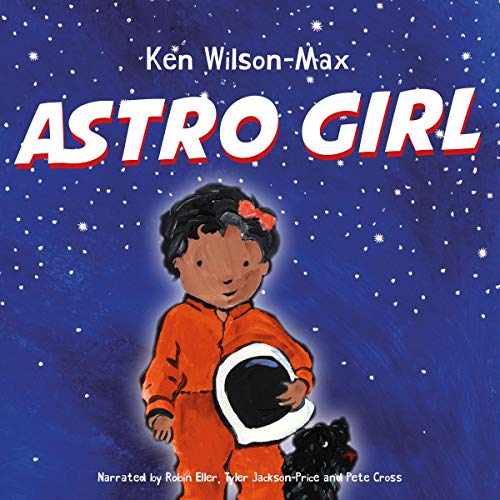 Amazon.com: Astro Girl (Audible Audio Edition): Ken Wilson-Max, Robin ...