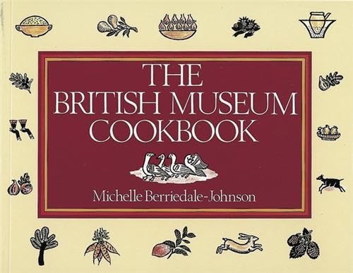 The British Museum Cookbook /anglais: BERRIEDALE: 9780714117591: Amazon ...
