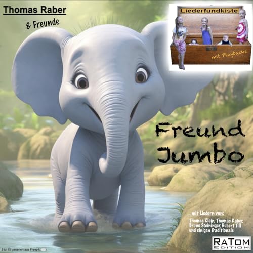 Play Liederfundkiste - Freund Jumbo by Thomas Raber & Freunde on Amazon ...