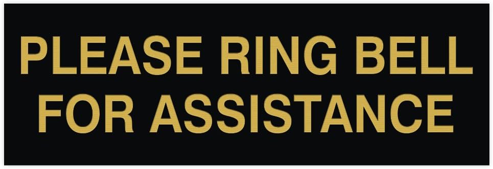 Amazon.com : Please Ring Bell for Assistance Sign - Black/Gold - Small ...
