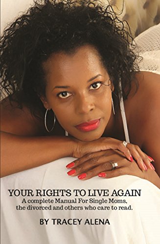 Amazon.com: Your Rights to Live Again eBook : Alena, Tracy: Kindle Store