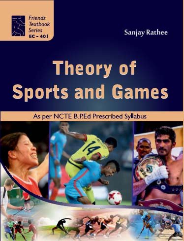 Amazon.in: Buy Theory of Sports And Games: Physical Education Textbook ...
