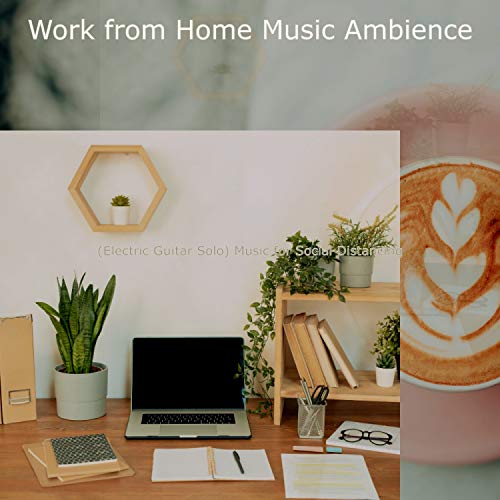 Amazon MusicでWork from Home Music Ambienceの(Electric Guitar Solo) Music ...