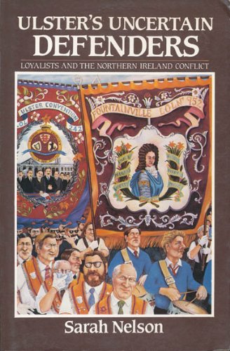 Amazon.com: Ulster's Uncertain Defenders: Protestant Political ...