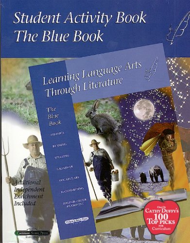 Blue Student Activity Book (Learning Language Arts Through Literature ...