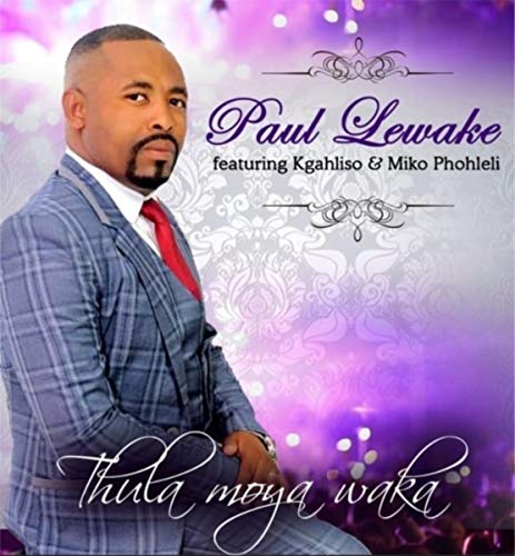 Amazon.co.jp: Thula Moya Waka : Paul Lewake featuring Kgahliso and Mike ...