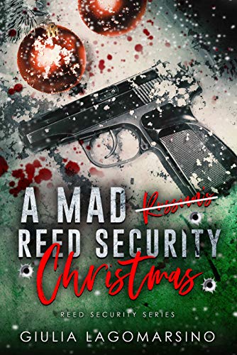 A Mad Reed Security Christmas eBook : Lagomarsino, Giulia : Amazon.co ...