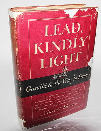 Lead, Kindly Light - Gandhi & The Way To Peace - Book Club Edition ...