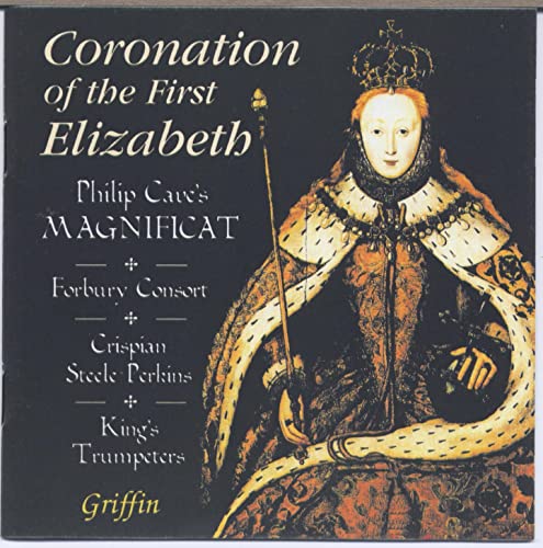 Amazon.com: Coronation of the First Elizabeth : Magnificat, Philip Cave ...