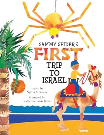 Sammy Spider's First Trip to Israel (Sammy Spider Set): A Book About ...