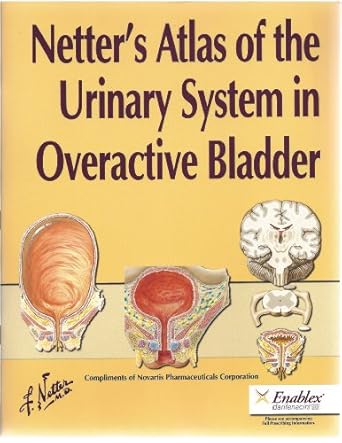 Netter's Atlas of the Urinary System in Overactive Bladder: Frank H ...
