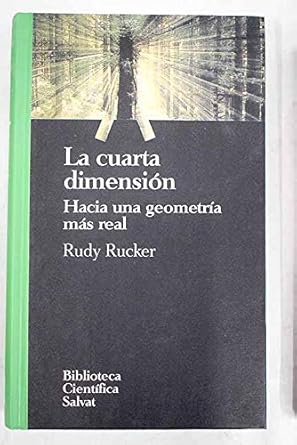 LA CUARTA DIMENSIÓN : Rudy Rucker: Amazon.com.mx: Libros
