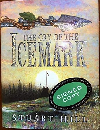 Cry of the Icemark: Hill, Stuart: 9781904442684: Amazon.com: Books