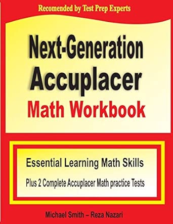 Next-Generation Accuplacer Math Workbook: Essential Learning Math ...