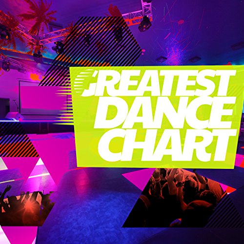 Play Greatest Dance Chart by Dance Chart on Amazon Music