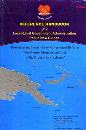 Reference Handbook for Local-level Government Administration, Papua New ...